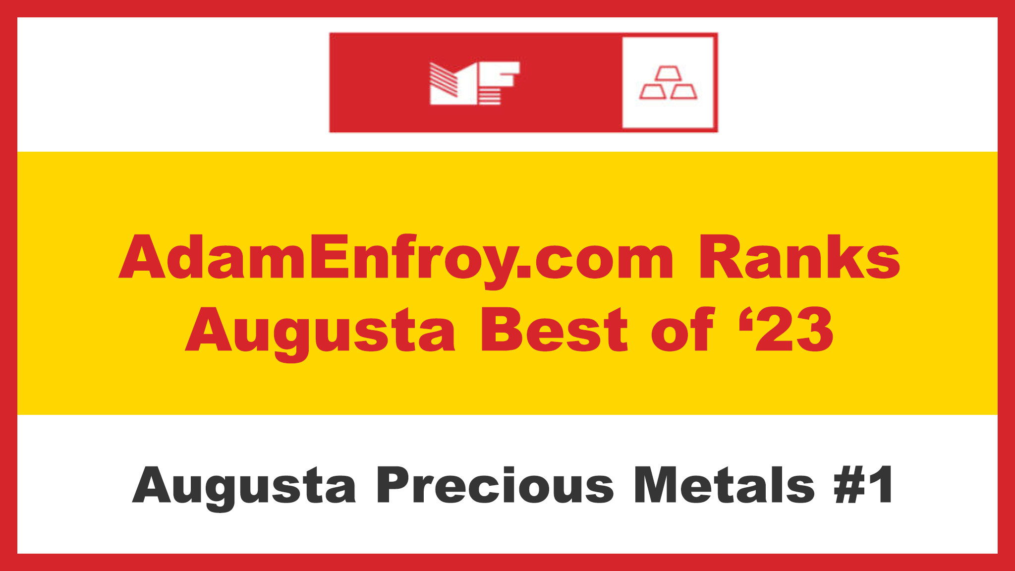Adam Enfroy Names Augusta Precious Metals No 1. (2023)