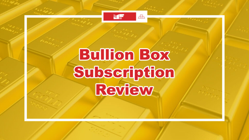 Bullion Box Subscription Review (2025) - Fees & Ratings